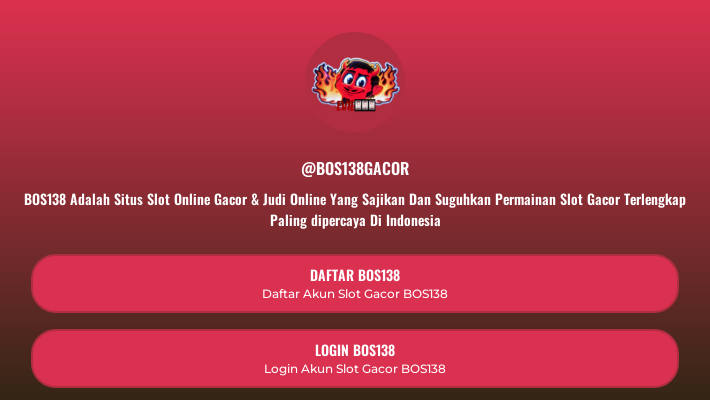 @BOS138GACOR | Link Space