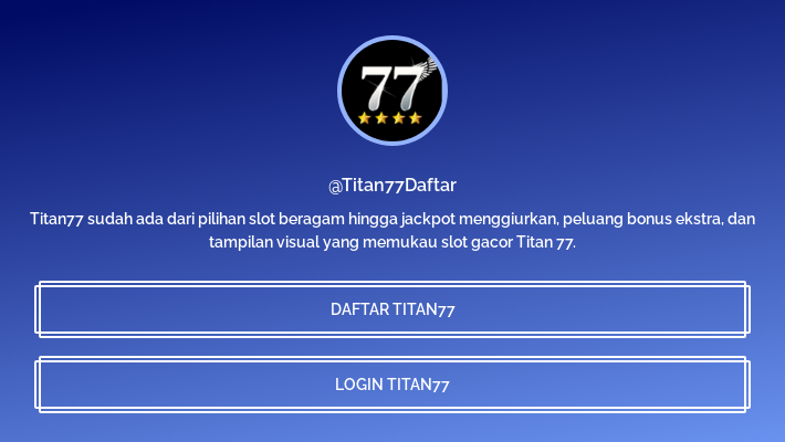 @Titan77Daftar | Link Space